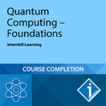Quantum Computing - Foundations - Interskill Learning