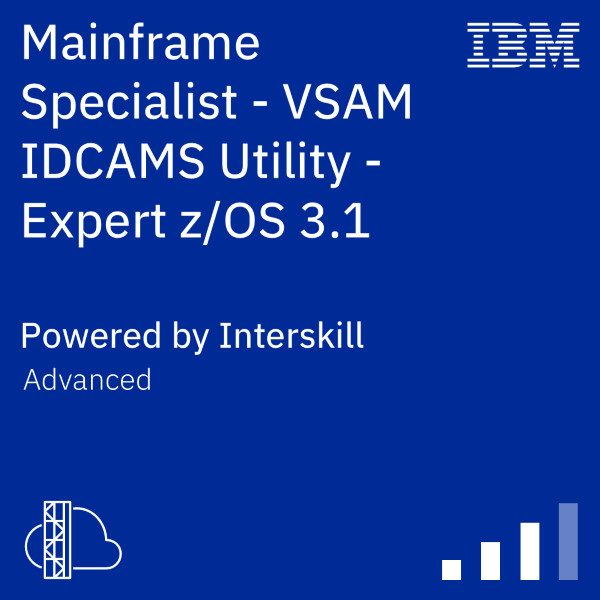 Mainframe Specialist - VSAM IDCAMS Utility - Expert z/OS 3.1 ...