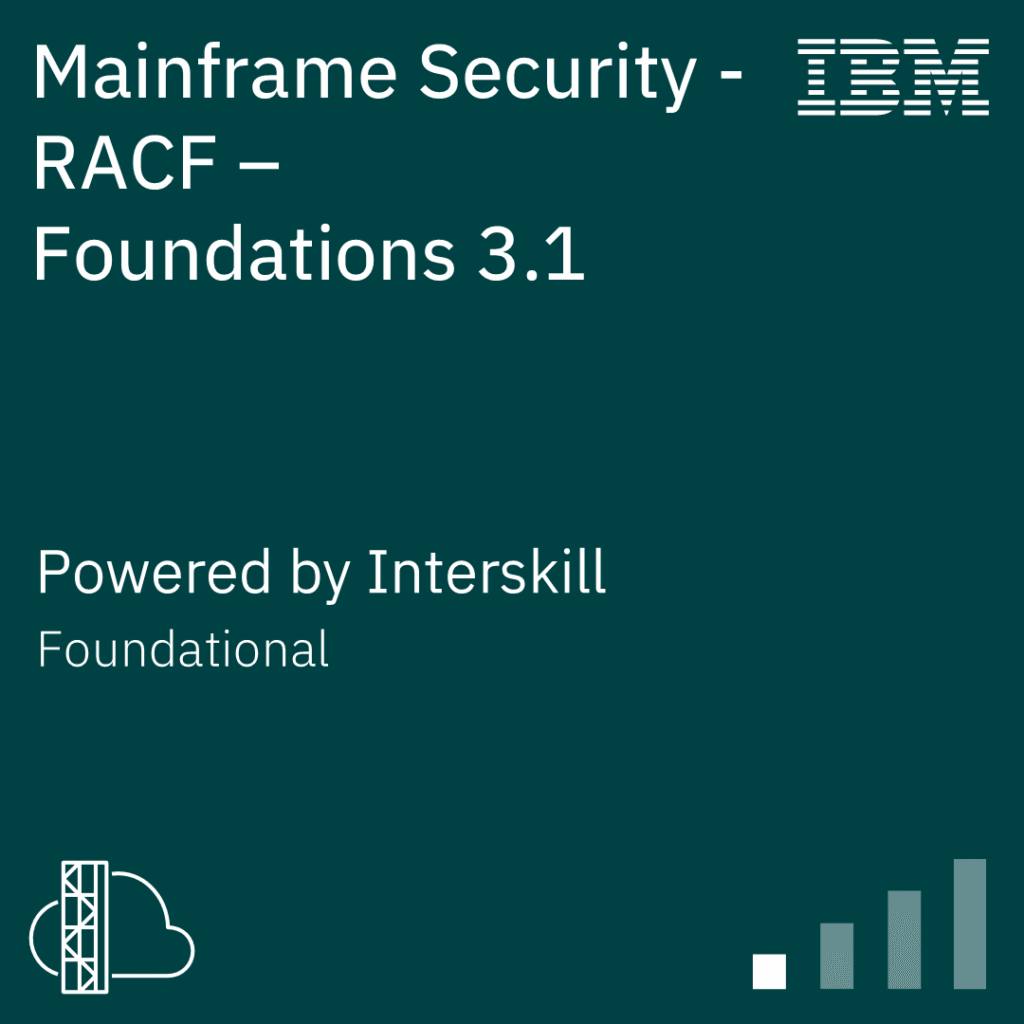Access Mainframe Security Essentials 101 - Interskill Learning